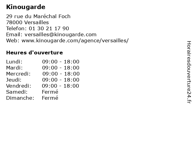 ᐅ Horaires d'ouverture „Kinougarde“ | 29 rue du Maréchal Foch à Versailles